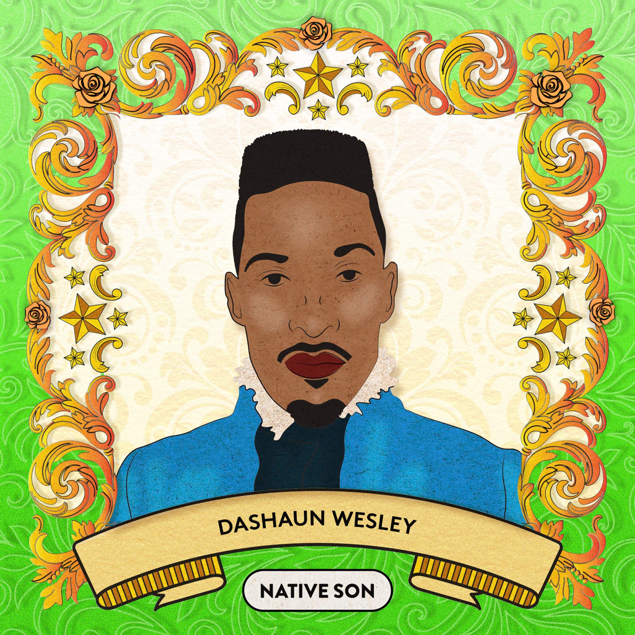DASHAUN WESLEY – Native Son