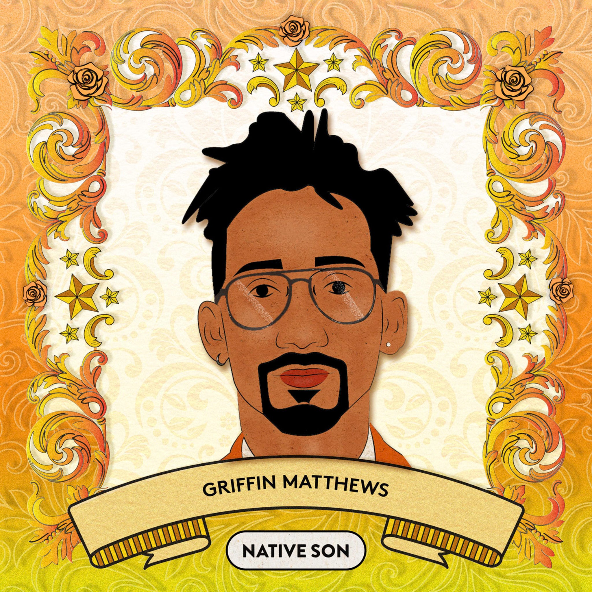 GRIFFIN MATTHEWS – Native Son